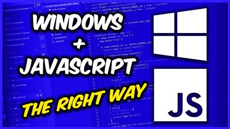 Setting Up Windows For Javascript Development The Right Way Wsl