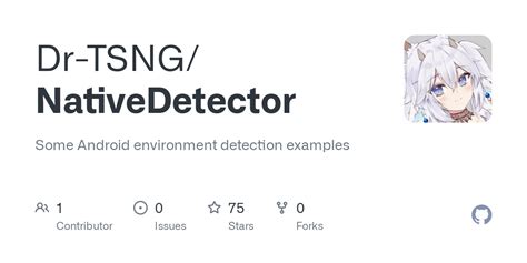 GitHub Dr TSNG NativeDetector Some Android Environment Detection Examples