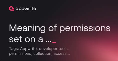 Meaning Of Permissions Set On A Collection Threads Appwrite