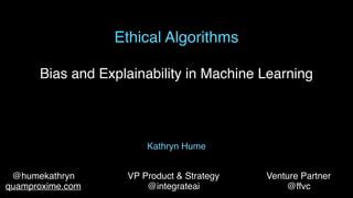 Ethical Algorithms: Bias in Machine Learning for NextAI | PPT