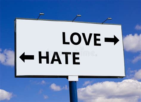 Love Or Hate Symbol Concept Word Love Or Hate On Beautiful Billboard