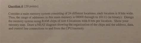 solved question 4 [20 points] consider a main memory system