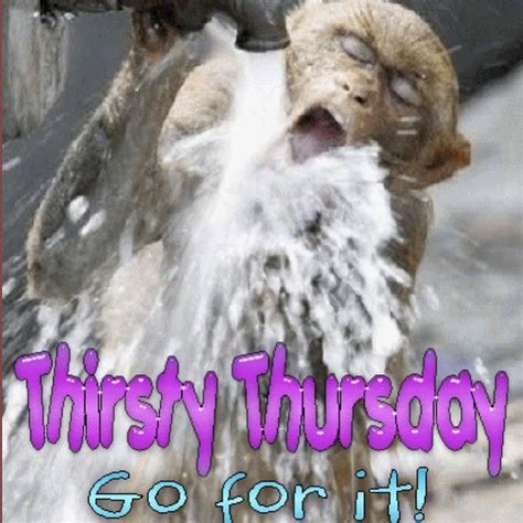Thirsty Thursday 