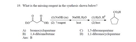Solved What Is The Missing Reagent In The Synthesis Shown