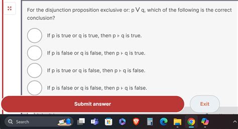 Solved For The Disjunction Proposition Exclusive Or P V