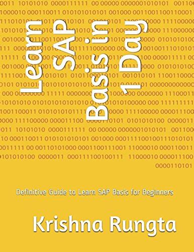 learn sap basis in 1 day definitive guide to learn sap basis for