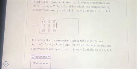 Solved A Find A X Symmetric Matrix A Whose Chegg Com