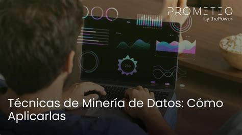 Técnicas De Minería De Datos Ejemplos Y Herramientas 2025