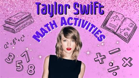 The Math Behind Taylor Swifts Music An Era Of Stem Activities