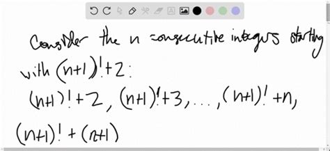 SOLVED Prove That For Every Positive Integer N There Are N Consecutive Composite Integers