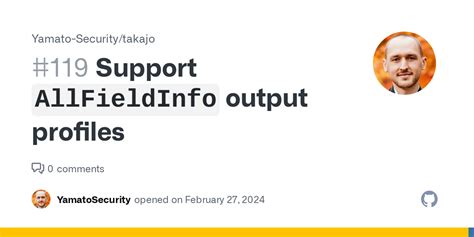 Support `allfieldinfo` Output Profiles · Issue 119 · Yamato Securitytakajo · Github