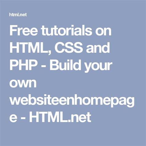 free tutorials on html css and php build your own websiteenhomepage
