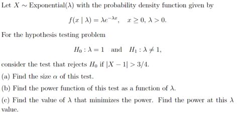 Solved Let XExponential λ with the probability density Chegg com