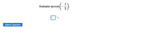 Solved Evaluate Arccos 21 Chegg Com