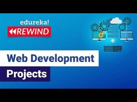 Web Development Projects | Web Development Project Ideas For Beginners | Edureka Rewind - YouTube
