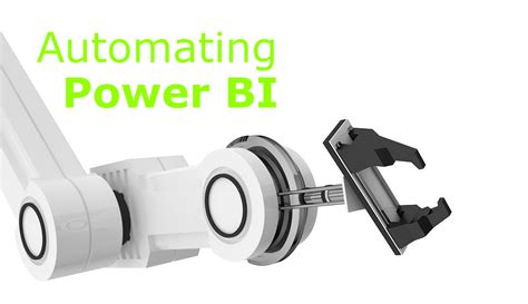 A Beginners Guide To Automating Power Bi With The Layout File Part 1