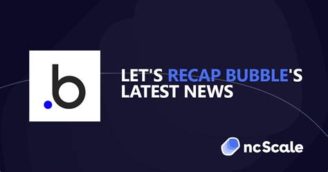 nocode lowcode bubble dev update ncscale
