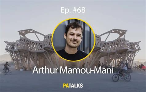 Pa Talks 68 Arthur Mamou Mani