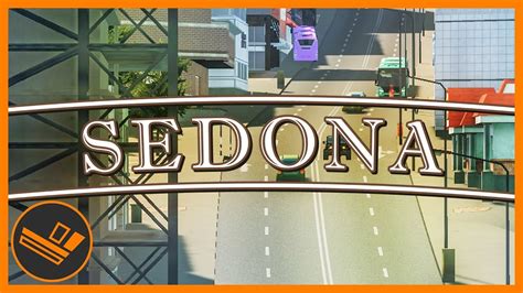 Sedona Part 87 New Main Road Cities Skylines Youtube