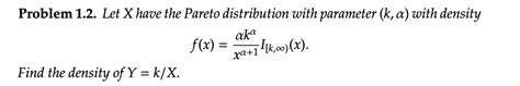 Solved Problem 1 2 Let X Have The Pareto Distribution With Chegg Com