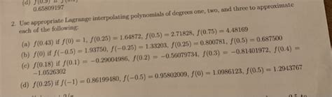 Solved D 065809197 2 Use Appropriate Lagrange