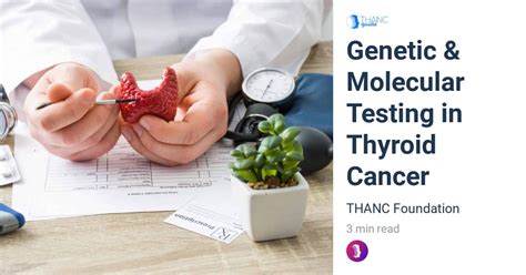 Genetic And Molecular Testing In Thyroid Cancer ‣ Thanc Guide