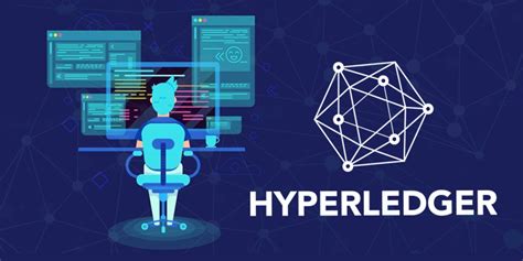 What Makes Hyperledger A Better Mechanism For Your Business