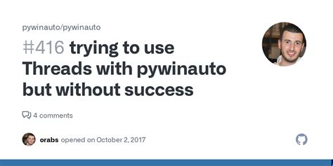 Trying To Use Threads With Pywinauto But Without Success Issue Pywinauto Pywinauto GitHub