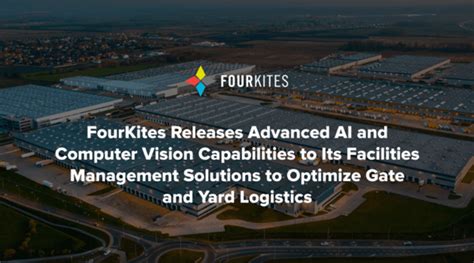 Fourkites Brings Innovation To The Yard With New Yardworks Suite Of Solutions And Partnerships