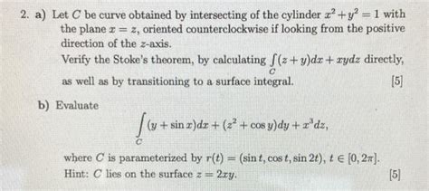 solved 2 a let c be curve obtained by intersecting of the