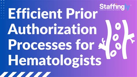 Efficient Prior Authorization Processes For Hematologists Ensuring