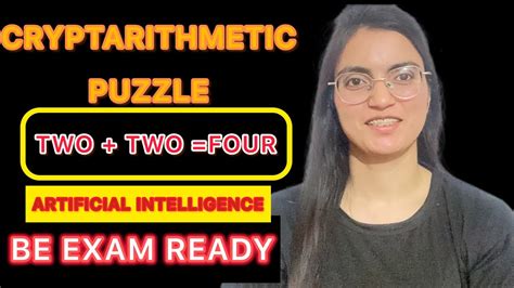 Cryptarithmetic Puzzle In Artificial Intelligence Two Two Four Youtube