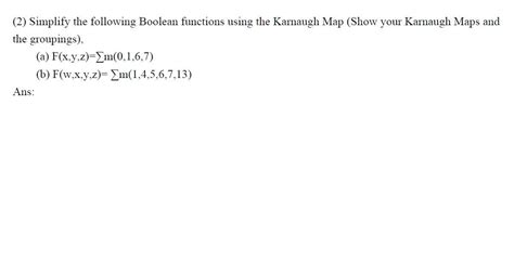 Solved Q A Simply The Following Boolean Expression Show Chegg Com