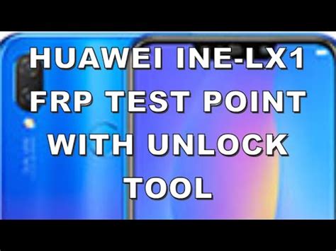 Huawei Ine Lx Nova I Frp Bypass With Unlock Tool