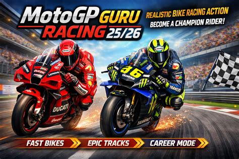 Motogp Guru Racing 2526 Complete Guide Gameplay Features Tips