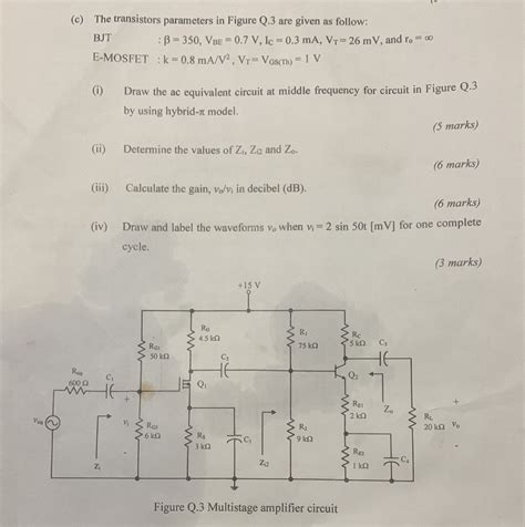 Solved C The Transistors Parameters In Figure Q 3 Are Chegg Com