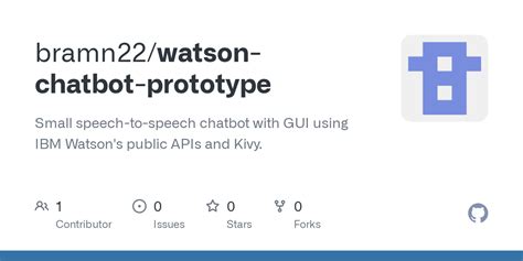 Github Bramn22watson Chatbot Prototype Small Speech To Speech