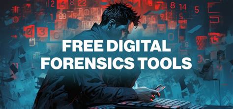 DISC InfoSec Blog5 Free Digital Forensics Tools To Boost Your Investigations DISC InfoSec Blog