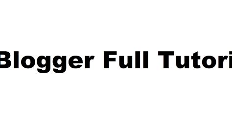 Blogger Complete Tutorial Step By Step Guide Jobless Panda Tools