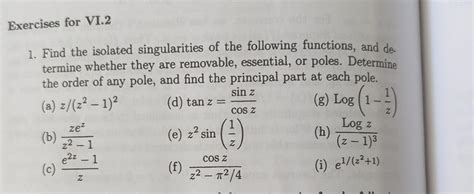 Solved 1 Find The Isolated Singularities Of The Following