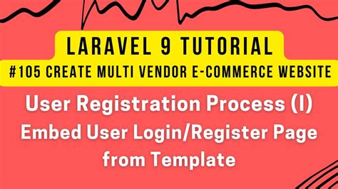 Laravel Tutorial User Registration Process I Convert HTML To Laravel Blade YouTube