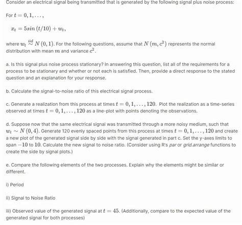 Solved Consider An Electrical Signal Being Transmitted That Chegg Com
