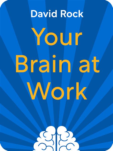 Your Brain At Work Book Summary By David Rock