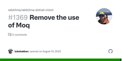 remove the use of moq · issue 1369 · rabbitmq rabbitmq dotnet client