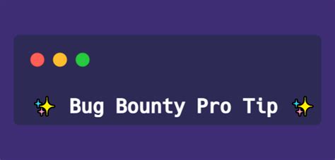 Bug Bounty Pro Tip Escalate Everything You Find Bugbounty Infosec