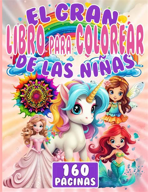 El gran libro para colorear para niñas - libro para colorear para niñas con 160 motivos - libro ...