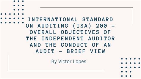 International Standard On Auditing Isa 200 Overall Objectives Of