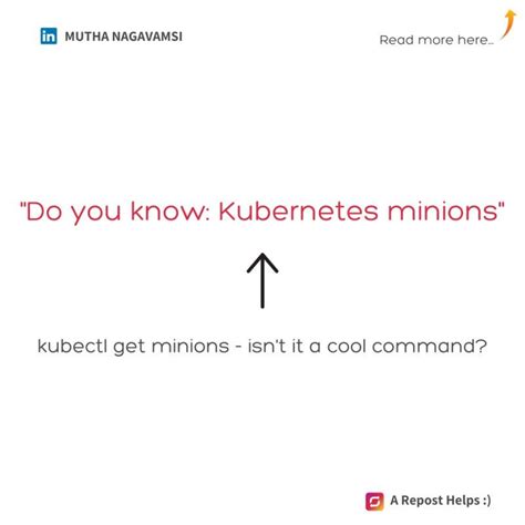 Kubernetes Minions Mutha Nagavamsi Medium