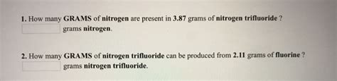 Solved 1 How Many Grams Of Nitrogen Are Present In 3 87