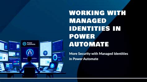 Working With Managed Identities In Power Automate